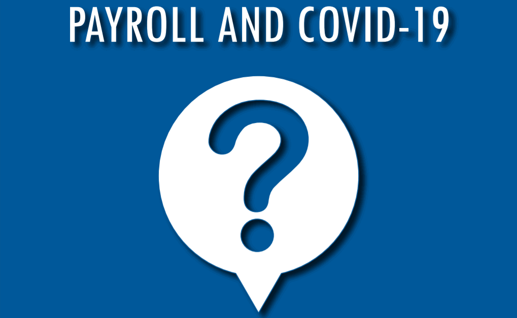 Payroll Questions and COVID-19 - AccSys Solutions